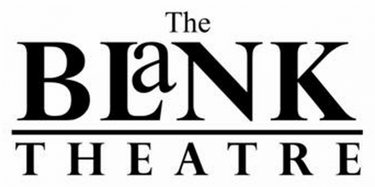 The Blank Theatre Announces Patreon Channel: The Blank's 3rd Stage