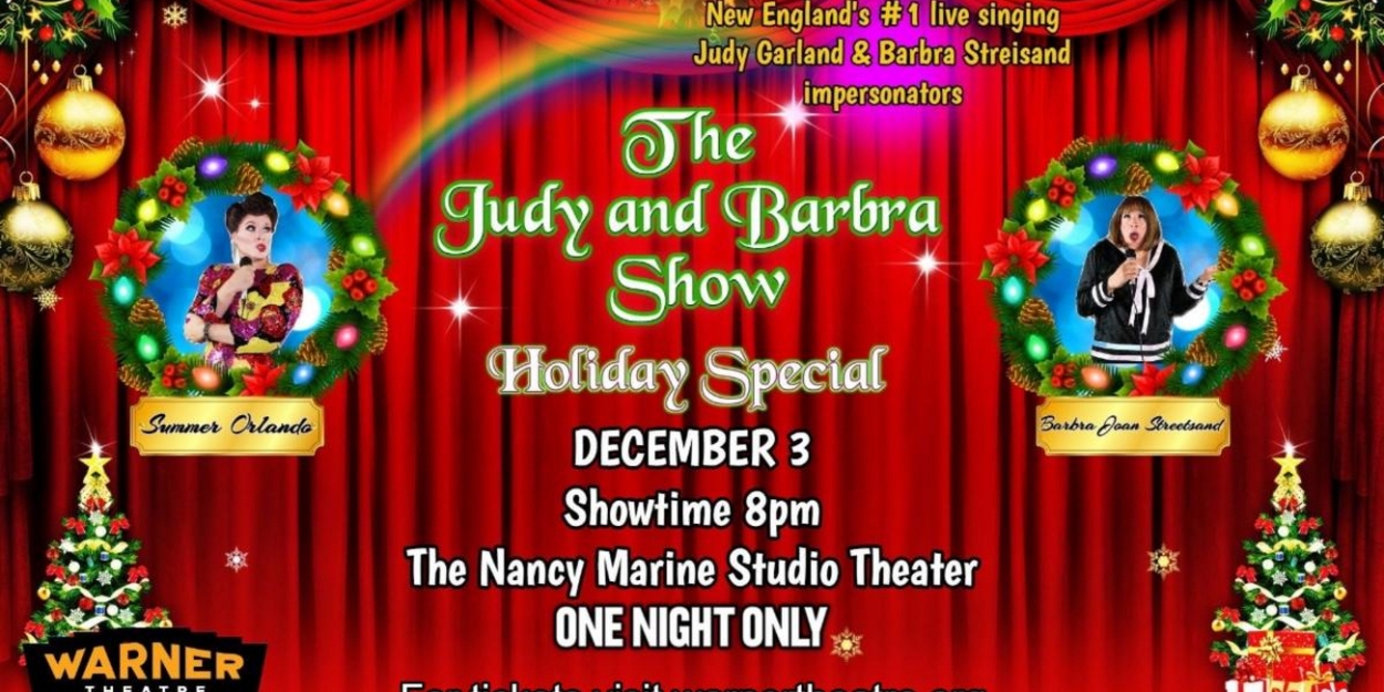 THE JUDY AND BARBRA SHOW HOLIDAY SPECIAL Comes to the Warner