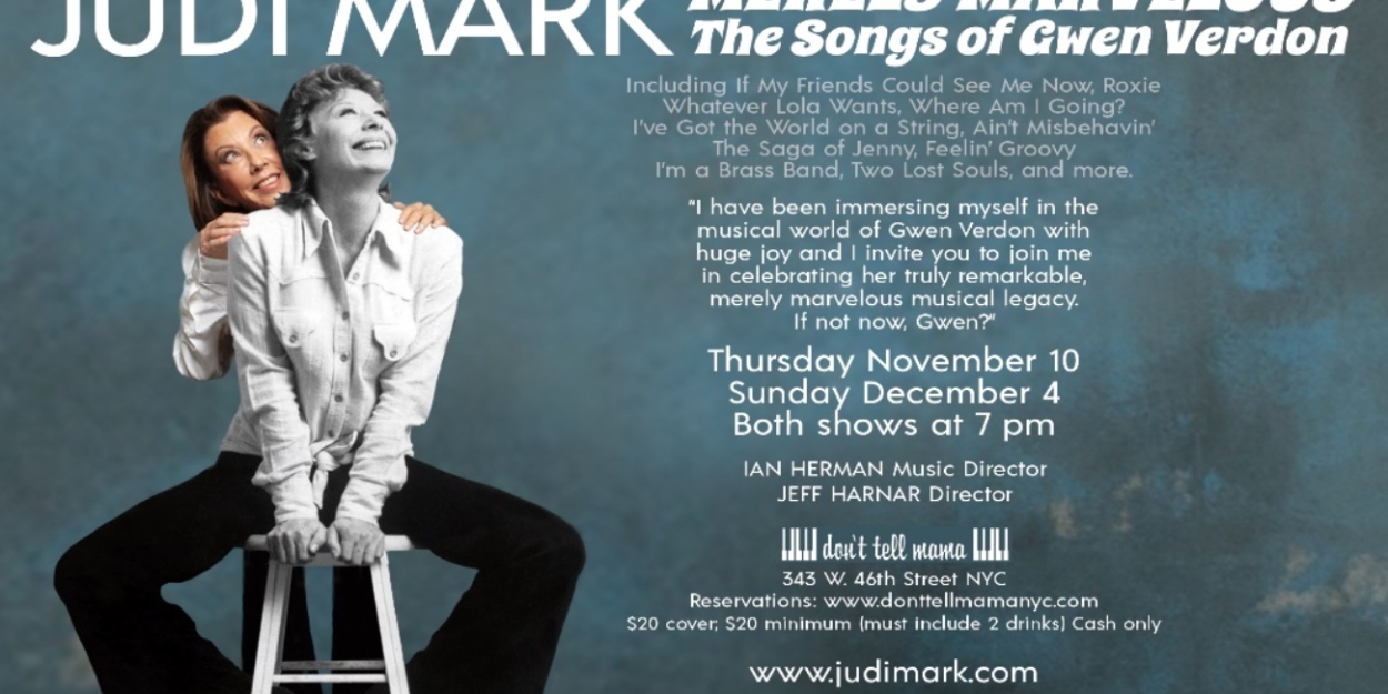 Judi Mark Unveils Her New Show MERELY MARVELOUS The Songs of GWEN ...