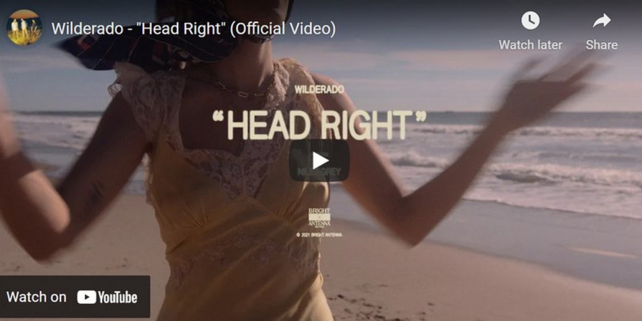 Wilderado Shares Video for Soaring 'Head Right'