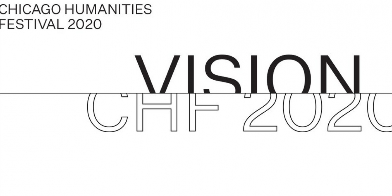 Chicago Humanities Festival Announces Full September Line-Up