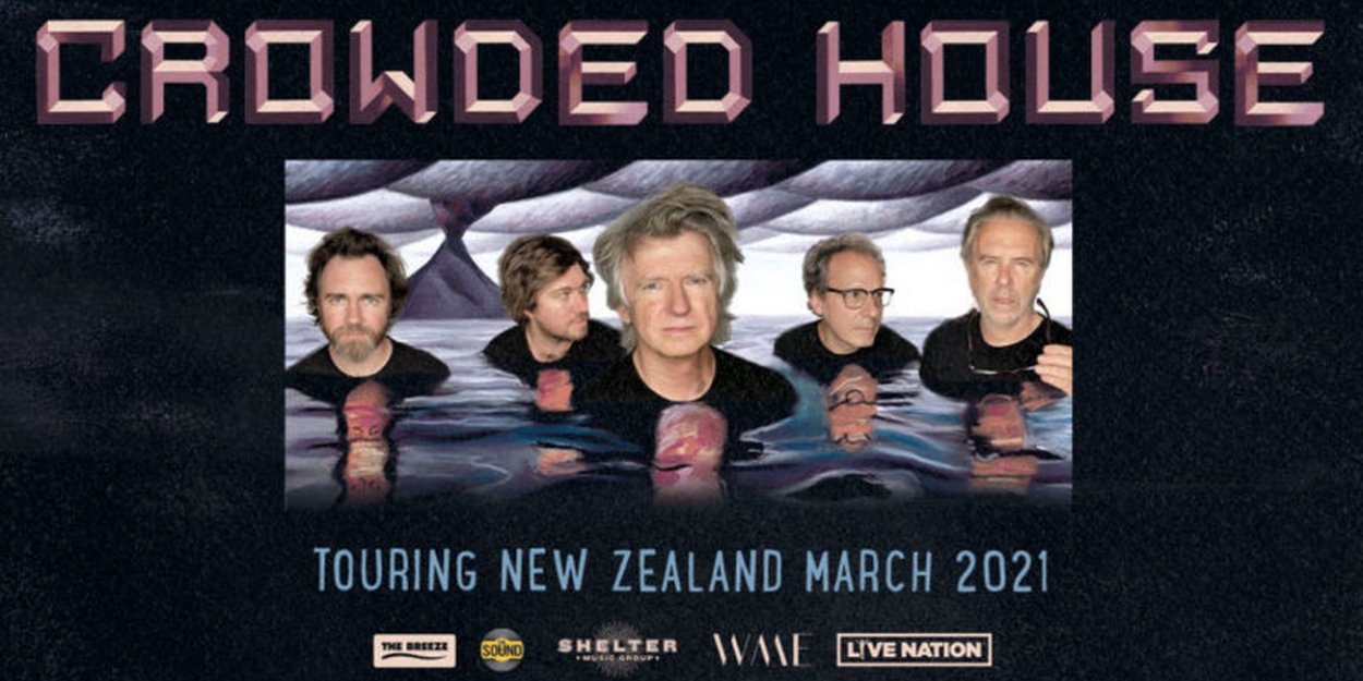 Crowded House Announce 'To The Island' Tour March 2021