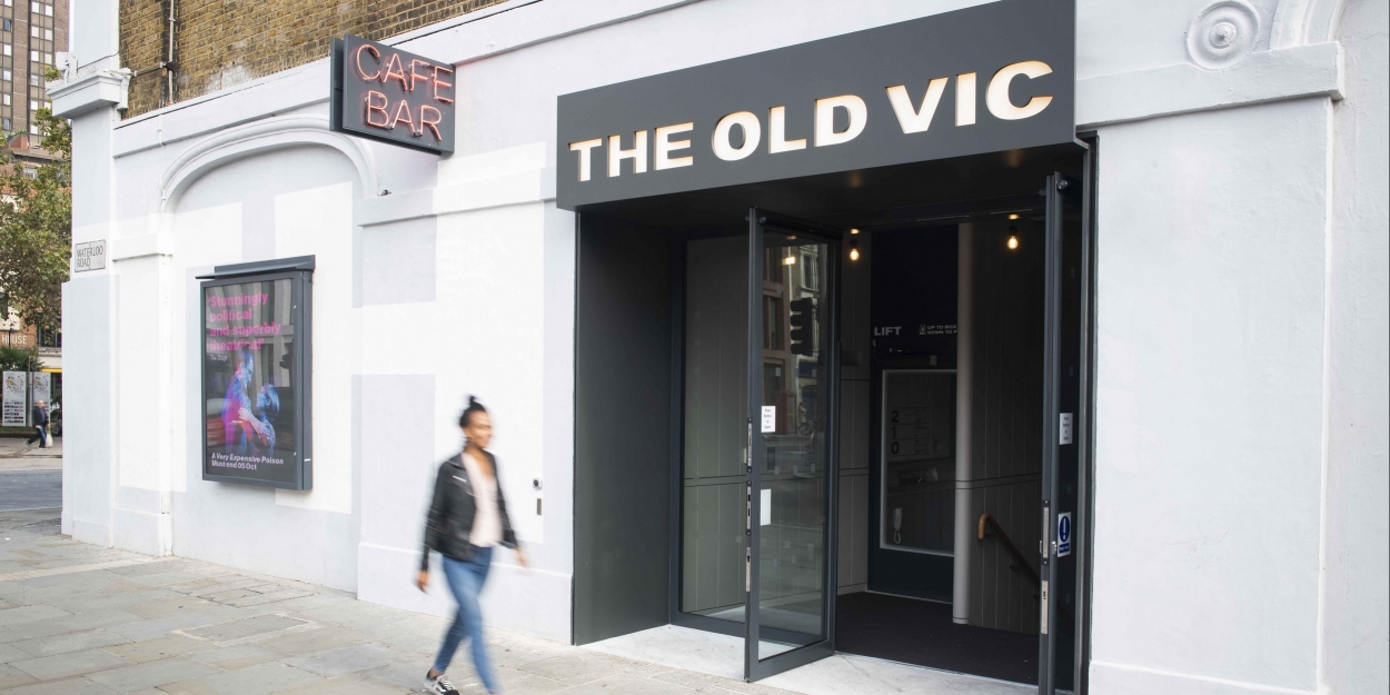 The Old Vic Celebrates the Reopening of Transformed Front of House Spaces