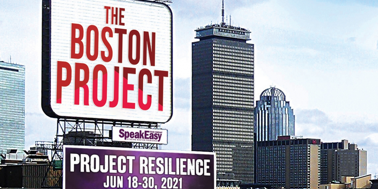 SpeakEasy Stage Announces THE BOSTON PROJECT: PROJECT RESILIENCE