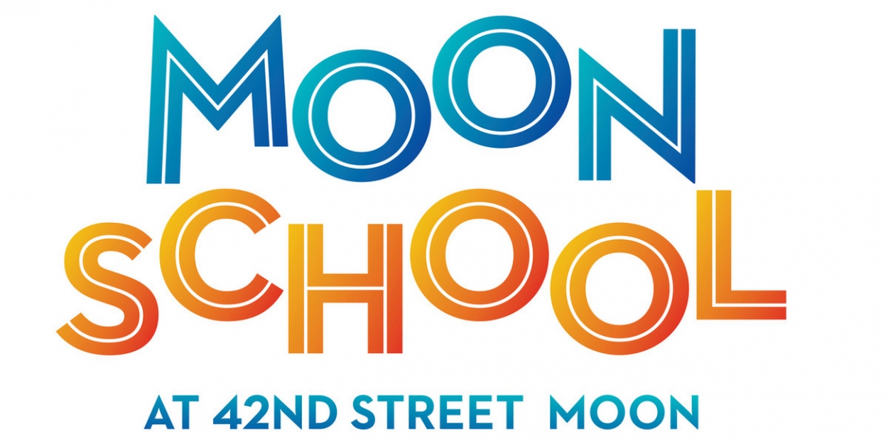 42nd Street Moon's Fall 2020 MoonSchool Classes On Sale