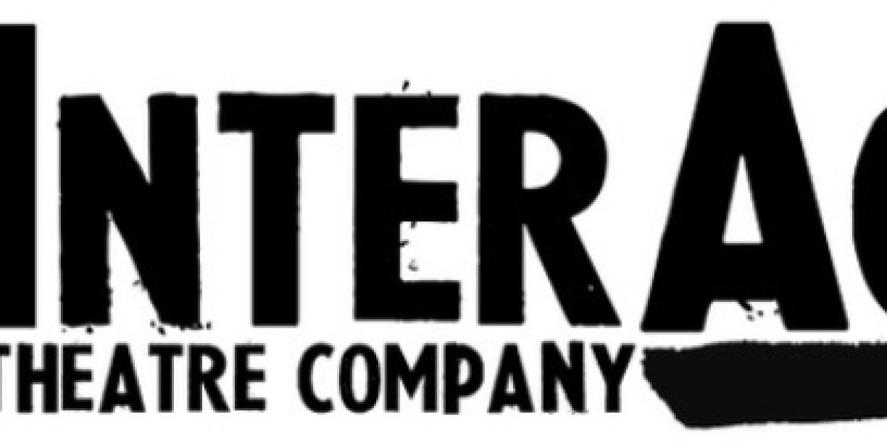 InterAct Theatre Company Seeking U.S.-Based Playwrights To Receive A ...