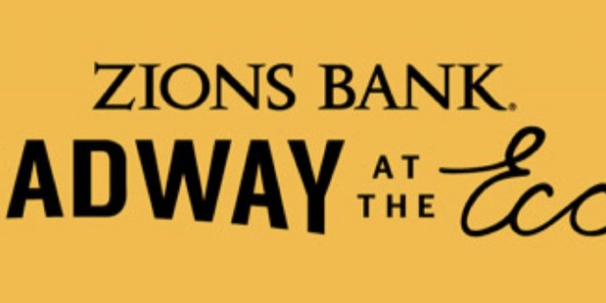 COME FROM AWAY and ANNIE Added to Broadway at the Eccles Season