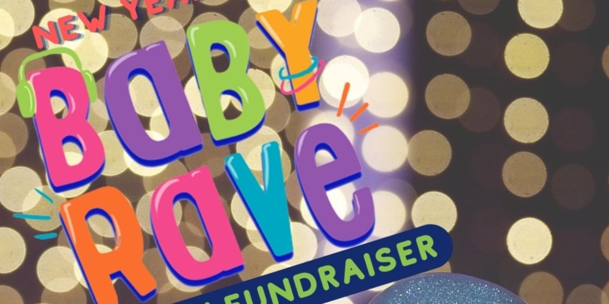 Bay Area Children's Theatre's Baby Rave Is Back This Month, Bringing ...