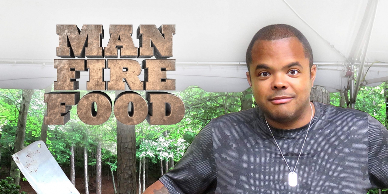 Cooking Channel Announces New Season of MAN FIRE FOOD