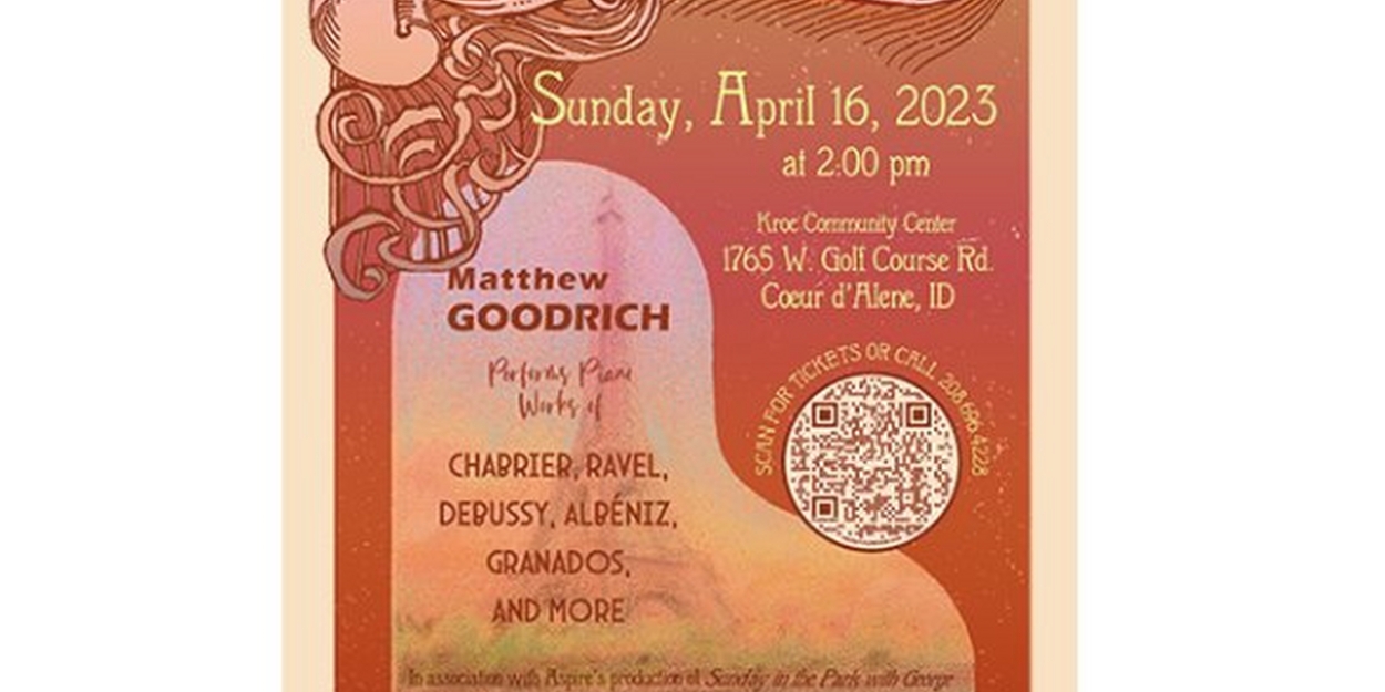 Aspire Presents Matthew Goodrich in APRIL IN PARIS This Month