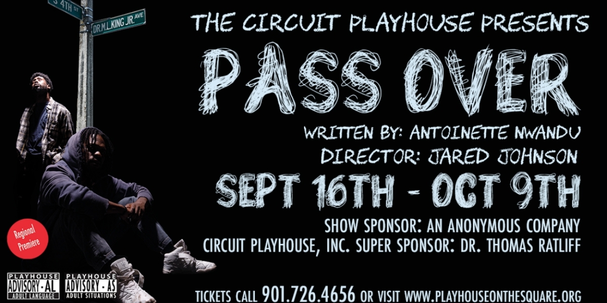 The Circuit Playhouse Opens Season 54 With Riveting PASS/OVER