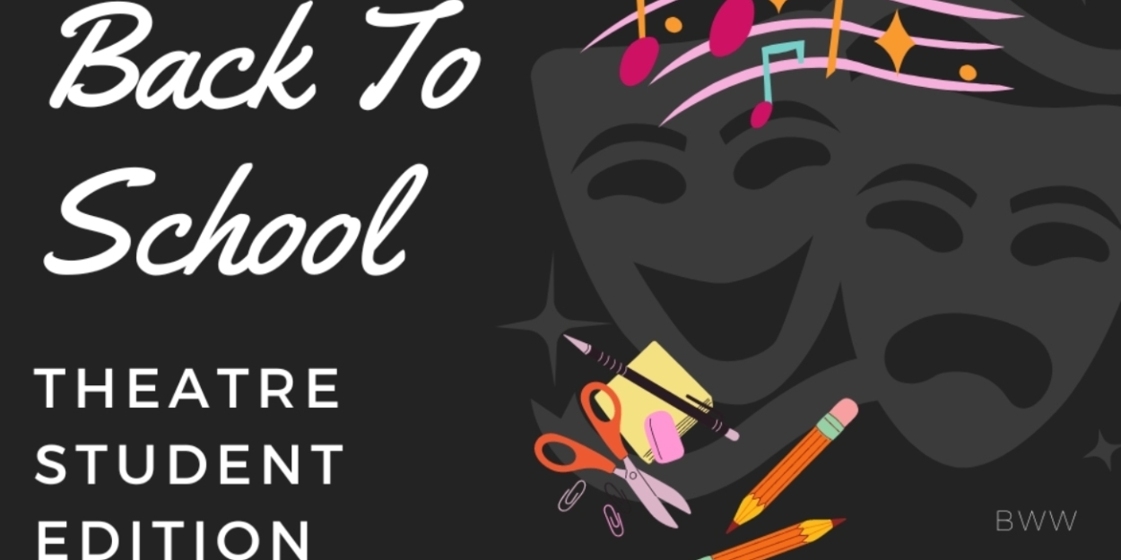 Student Blog: Back to School: Theatre Student Edition