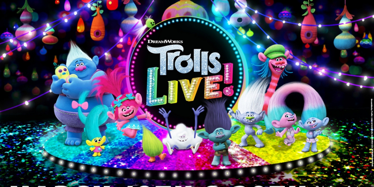 TROLLS LIVE! Tour Coming To The Duke Energy Center, March 19-20