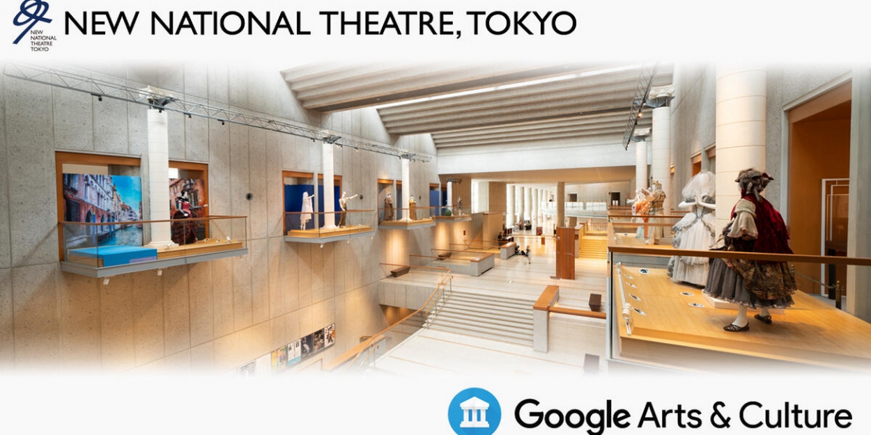 New National Theatre, Tokyo Joins Google Arts & Culture