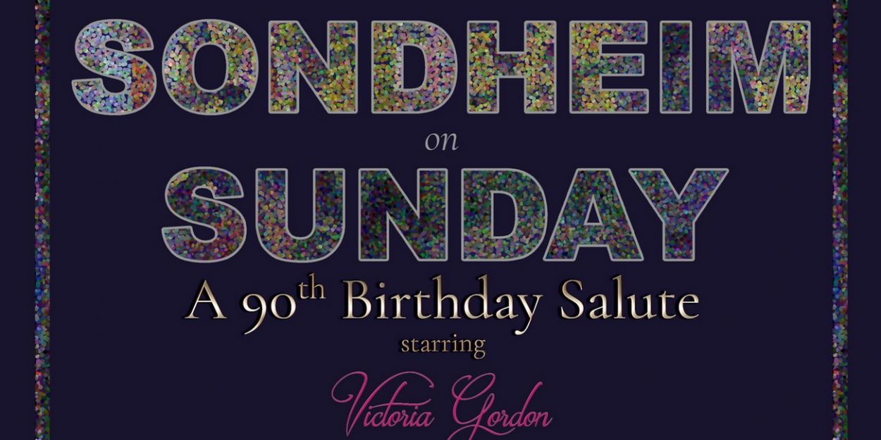 Celebrate Sondheim's 90th Birthday At Rockwell March 22