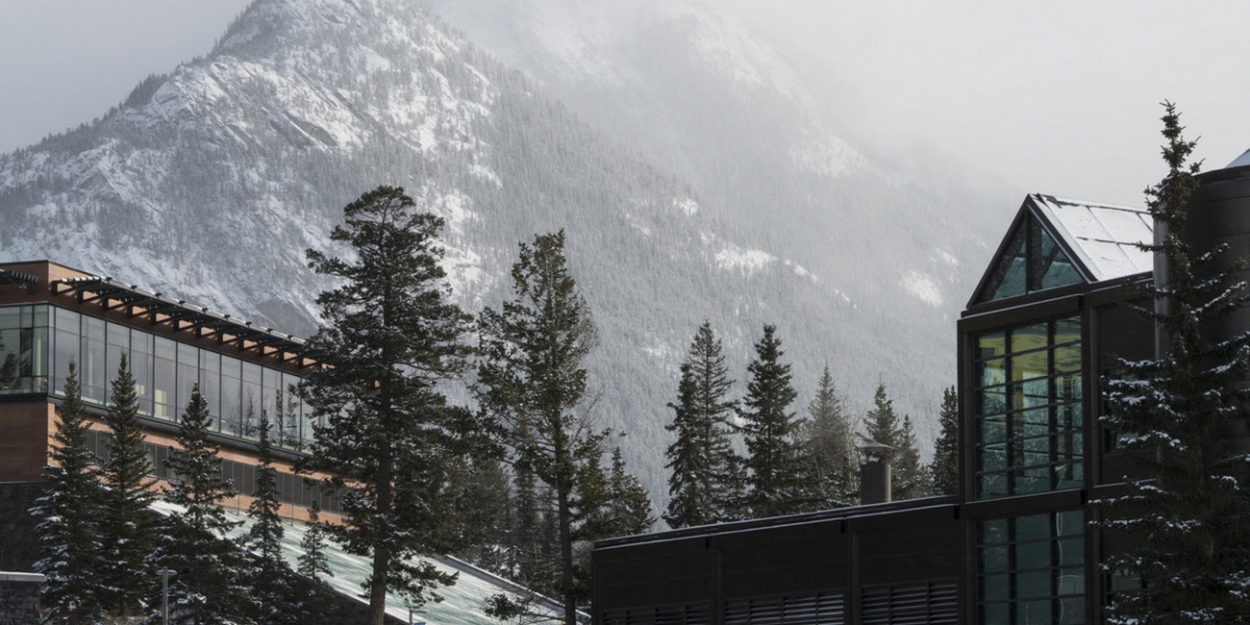 Banff Centre Welcome Artists and Leaders Back to Campus Beginning ...