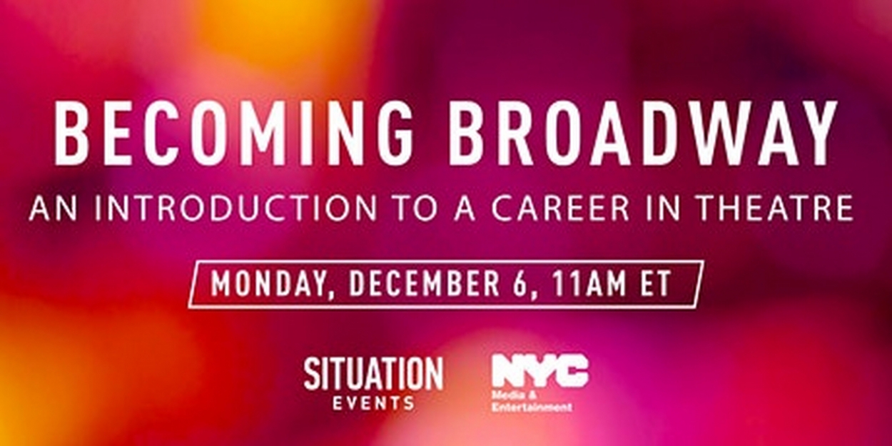 BECOMING BROADWAY Event Officially Rescheduled for December