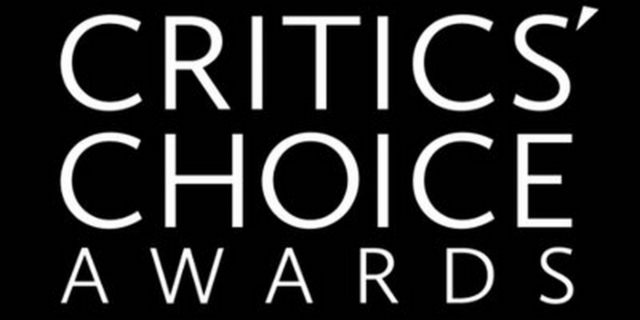 Critics Choice Association Announces Inaugural CRITICS CHOICE SUPER AWARDS