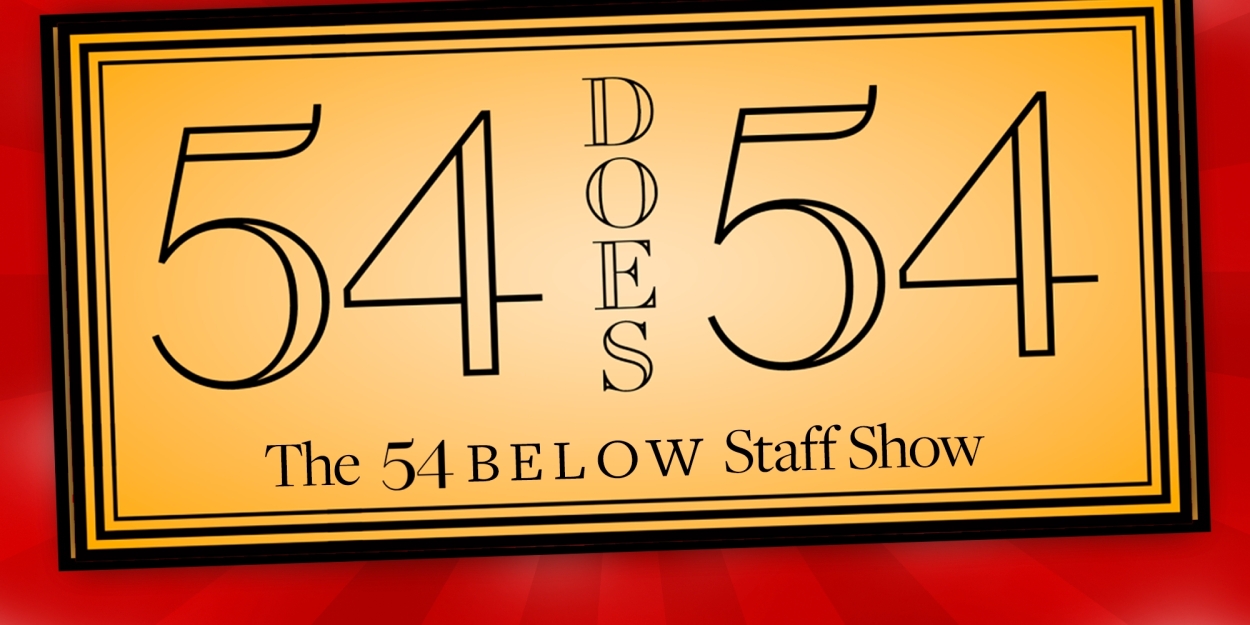 Interview: Dylan Bustamante of 54 DOES 54: THE 54 BELOW STAFF SHOW at ...