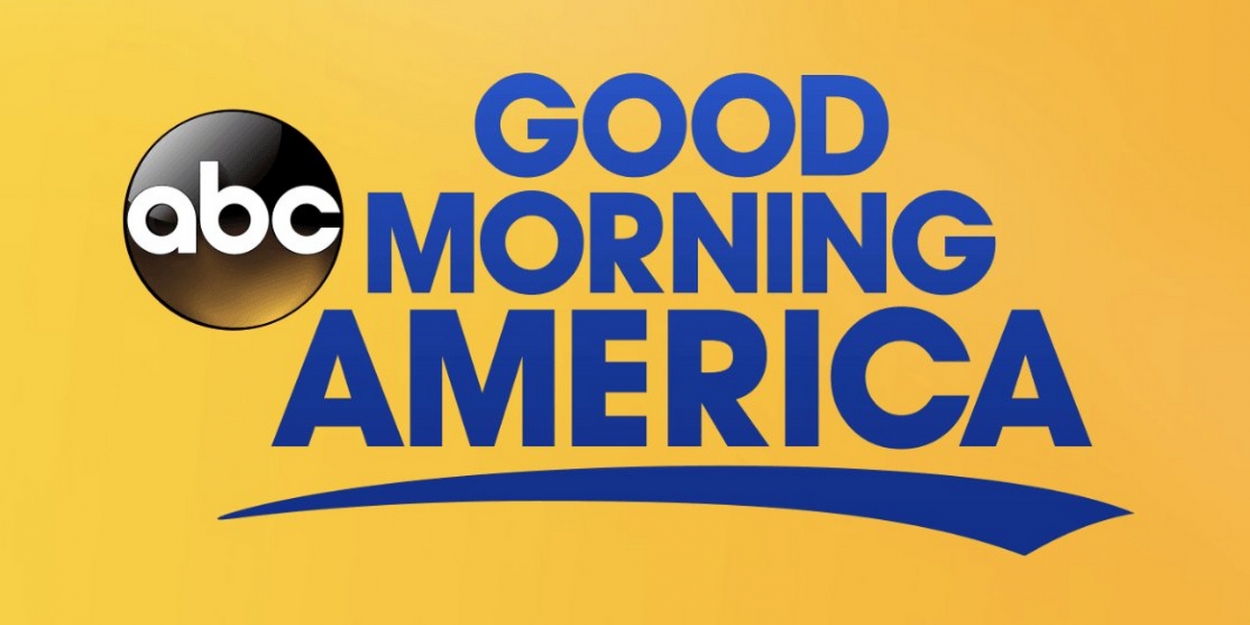 GOOD MORNING AMERICA Is the #1 Morning Show For The Week Of July 6