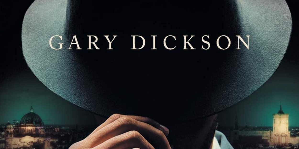 Gary Dickson To Release A SPY WITH SCRUPLES