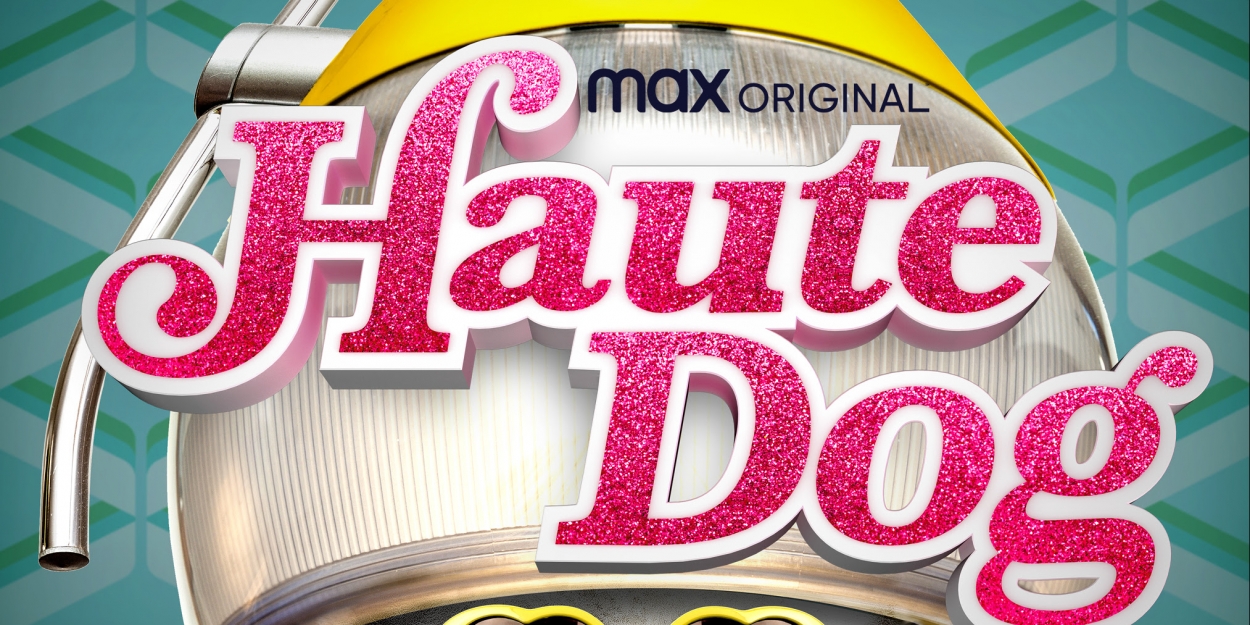 HBO Max Original HAUTE DOG Returns With All-New Episodes