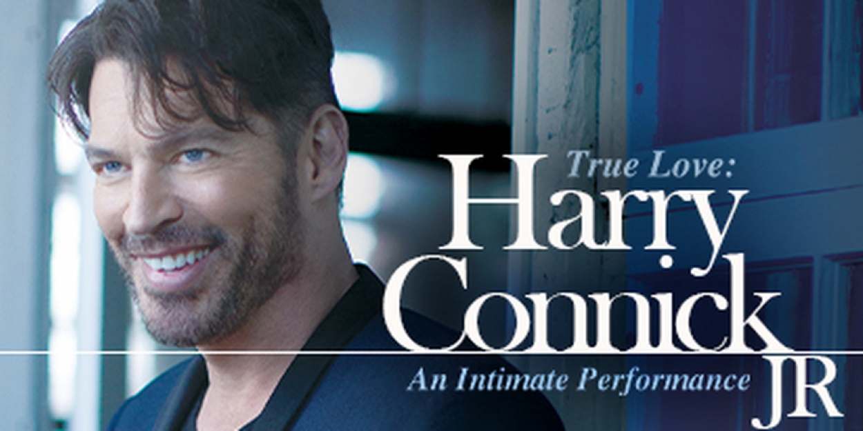 Harry Connick, Jr. Will Embark on Tour With New Show 'True Love: An ...
