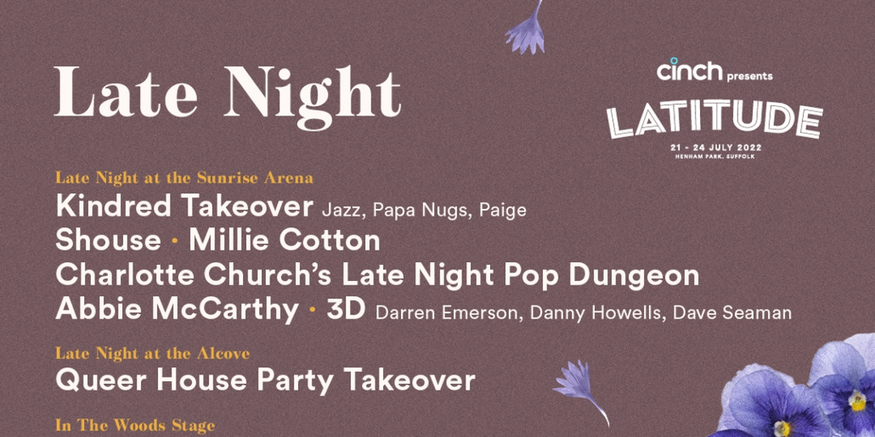 Latitude Festival Announces Late Night Line Up