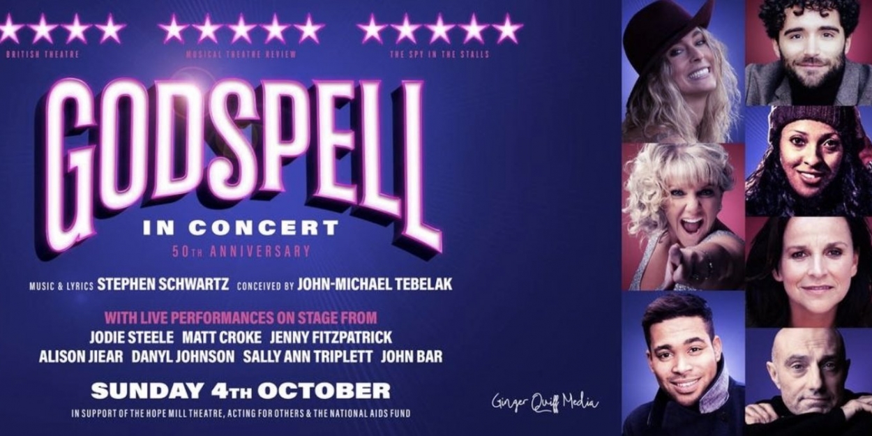 GODSPELL 50th Anniversary Concert Comes To The West End Musical Drive ...