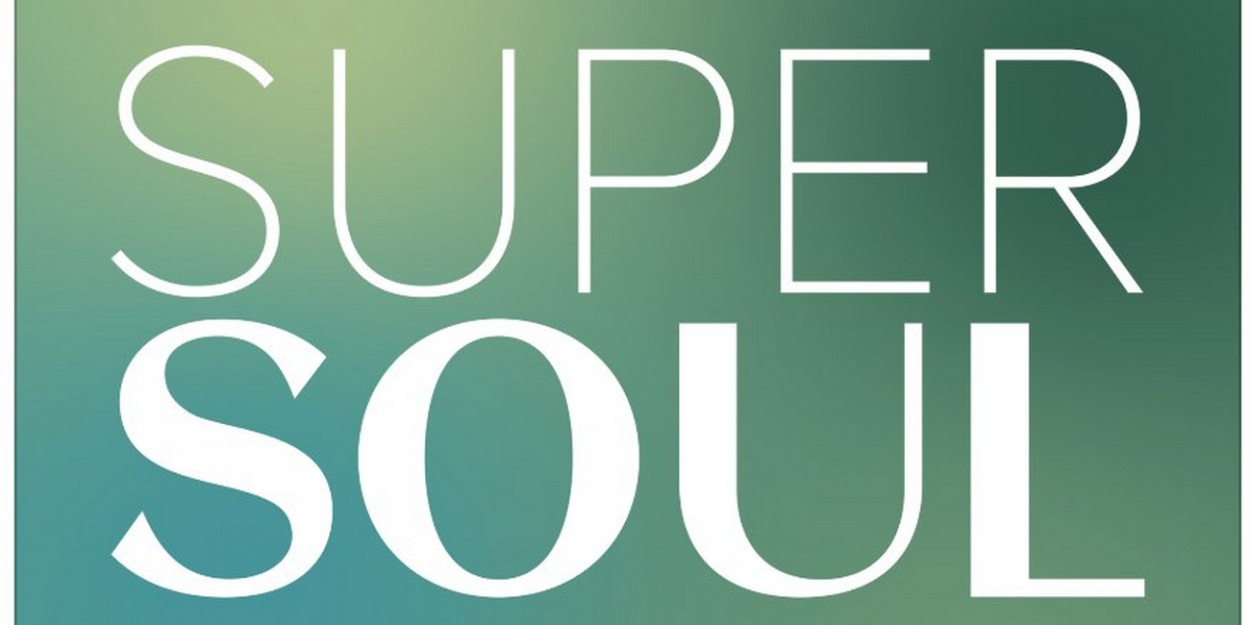 SUPERSOUL With Oprah Winfrey Will Stream on discovery+
