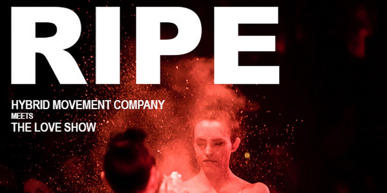 Hybrid Movement Company & The Love Show Add An Additional Performance ...