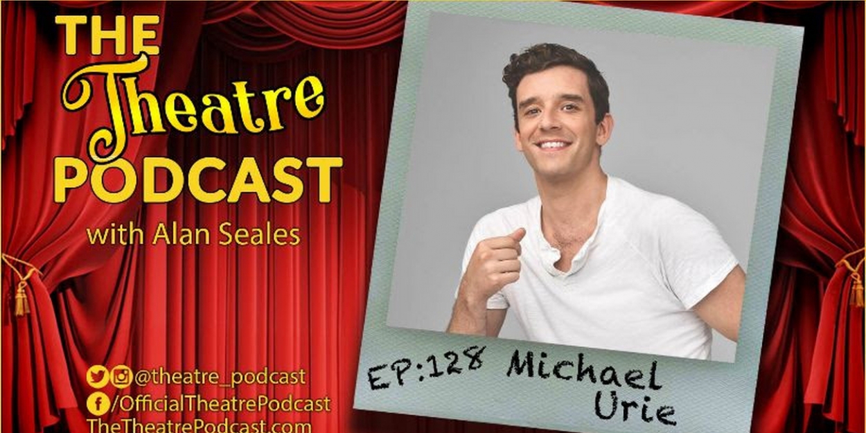 Michael Urie Joins Latest Episode of THE THEATRE PODCAST WITH ALAN SEALES