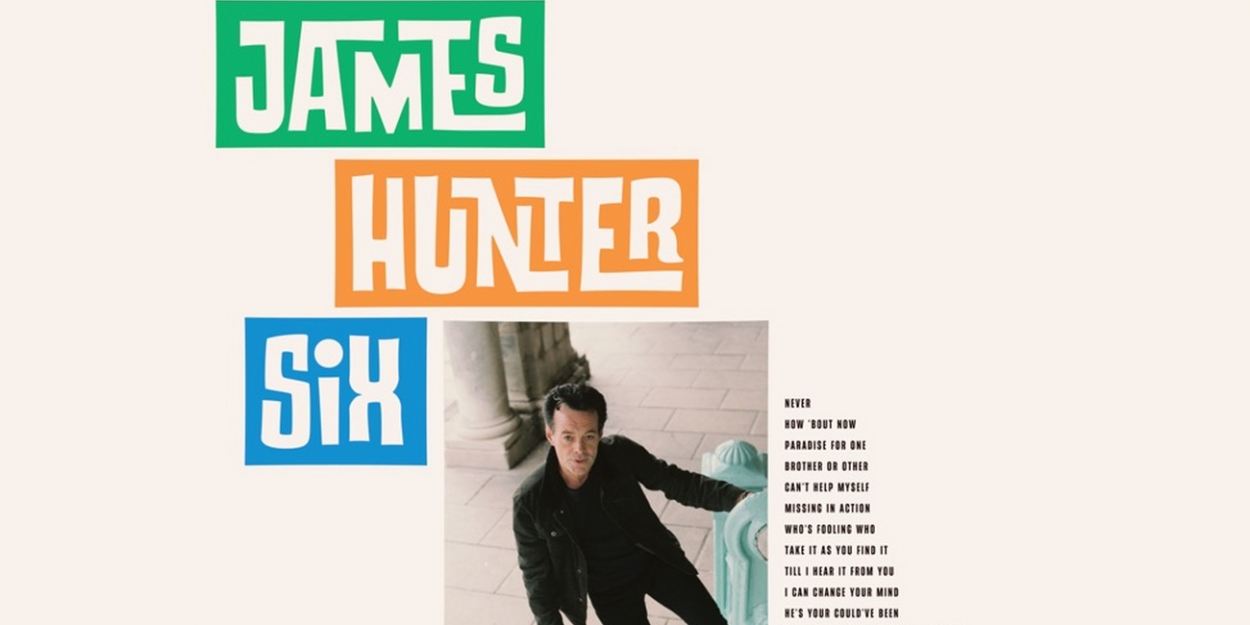 Daptone Records Releases The James Hunter Six's New Album