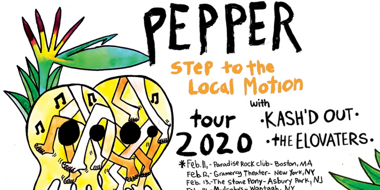 Pepper Announces Supporting Acts for 'Step to the Local Motion Tour'