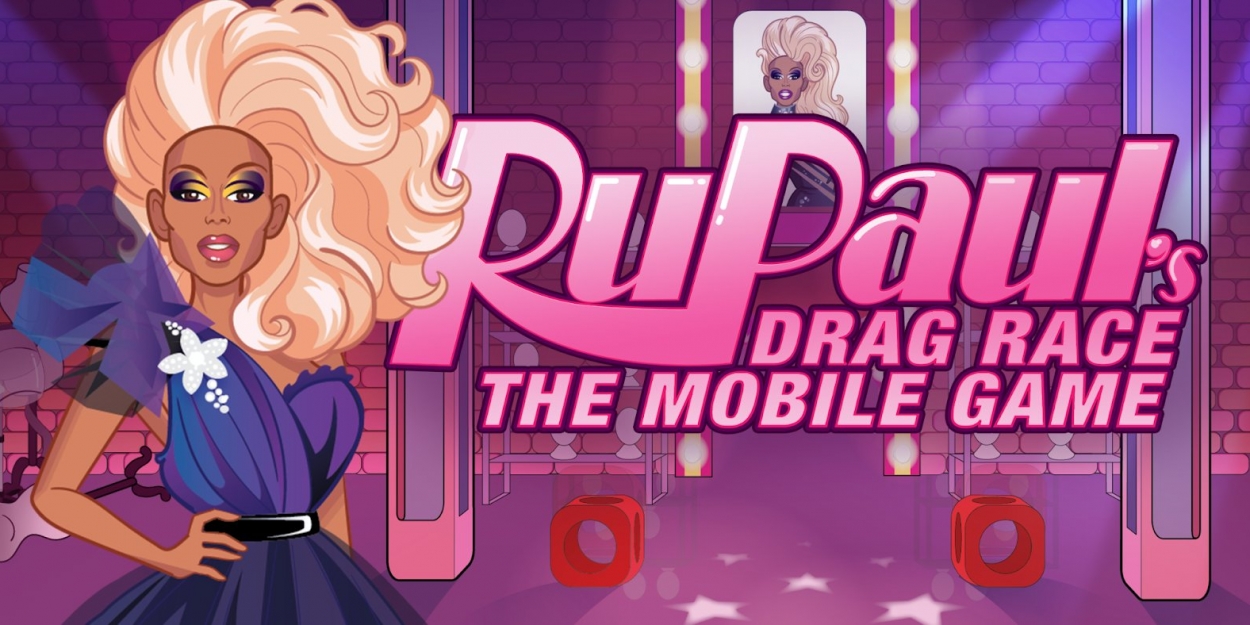 RUPAUL'S DRAG RACE: THE MOBILE GAME Will Be Released Later This Year