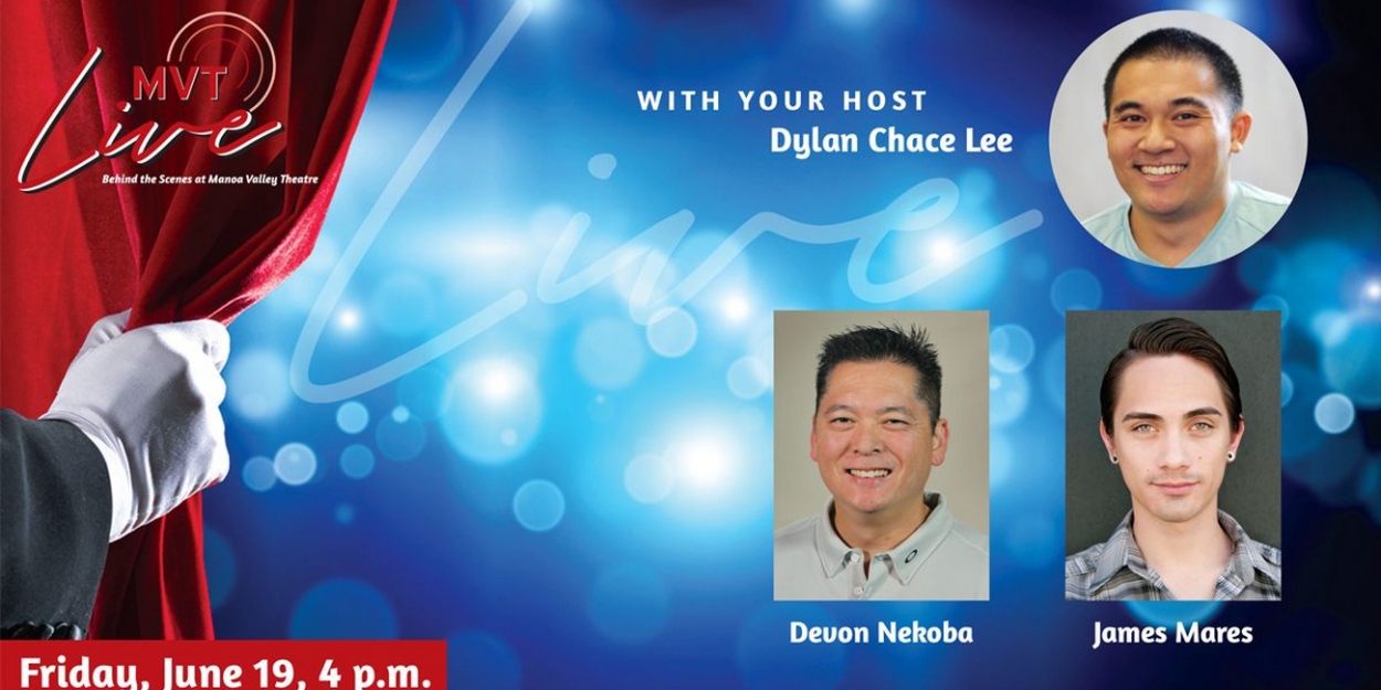 Manoa Valley Theatre Features Devon Nekoba And James Mares On This Week ...