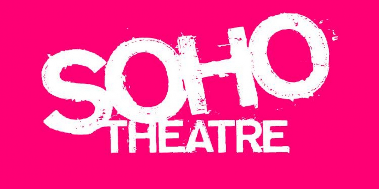 Soho Theatre Announces Upcoming November Programming