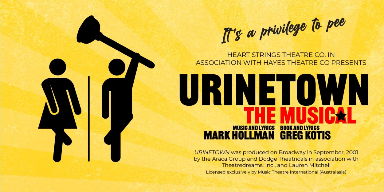 REVIEW: Brilliantly Bizarre, URINETOWN THE MUSICAL Is Better Than It Sounds.