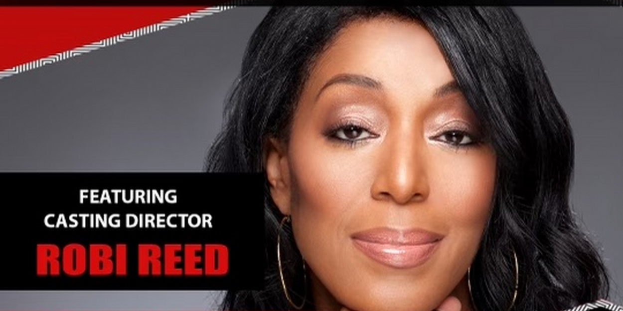 Casting Director Robi Reed Returns To The Richard Lawson Studios Master ...