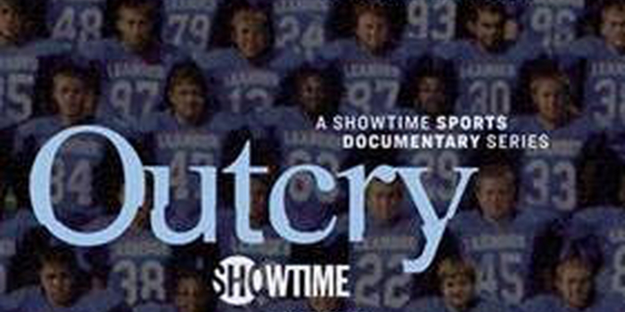 VIDEO: Showtime Releases First Look From New Docu-Series OUTCRY