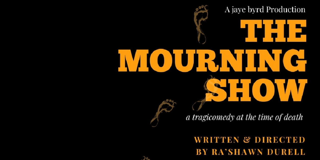 Frightening & Funny New Stage Play THE MOURNING SHOW Debuts This October!