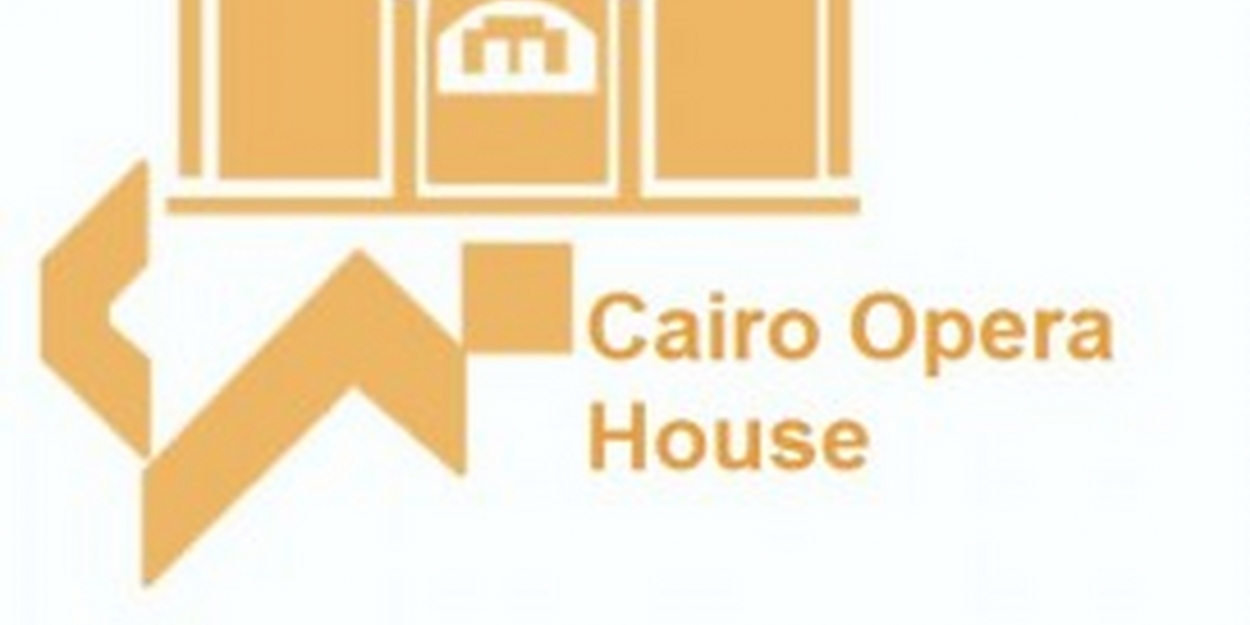 Cairo Opera House Opens Outdoor Venue For Performances of EL-LEILA EL ...