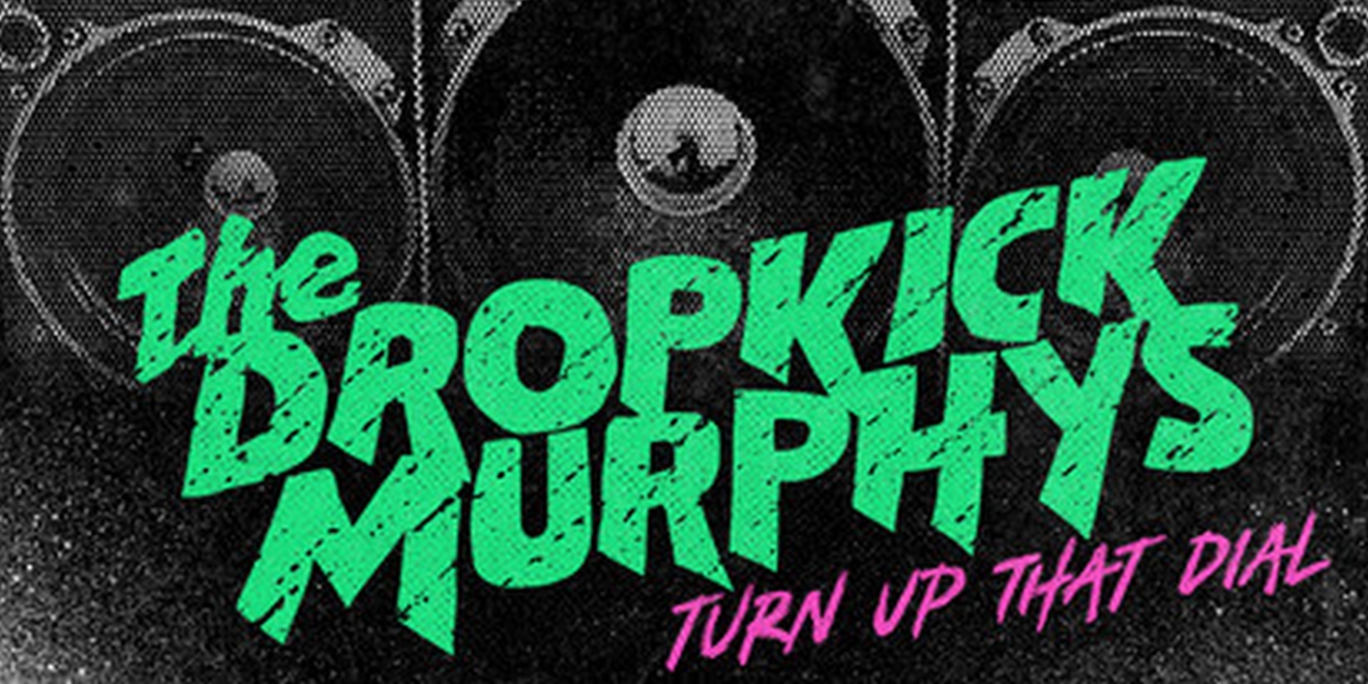 Dropkick Murphys to Release Digital-Only Expanded Edition Of 'Turn Up ...