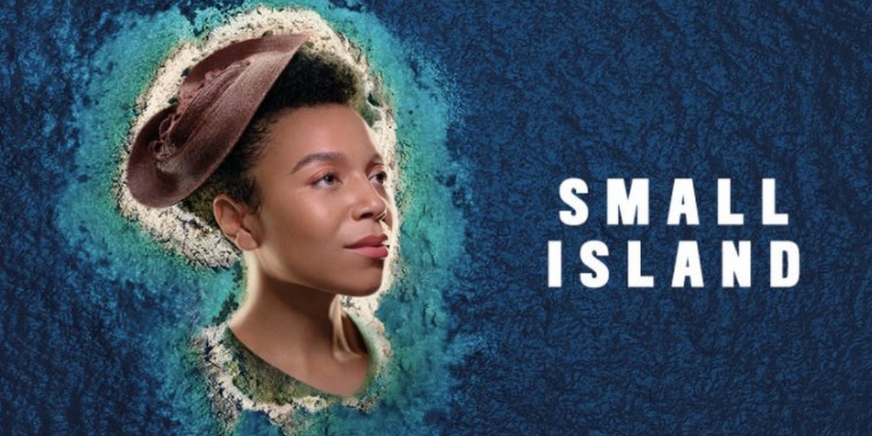 Cast Announced For SMALL ISLAND As Rehearsals Begin