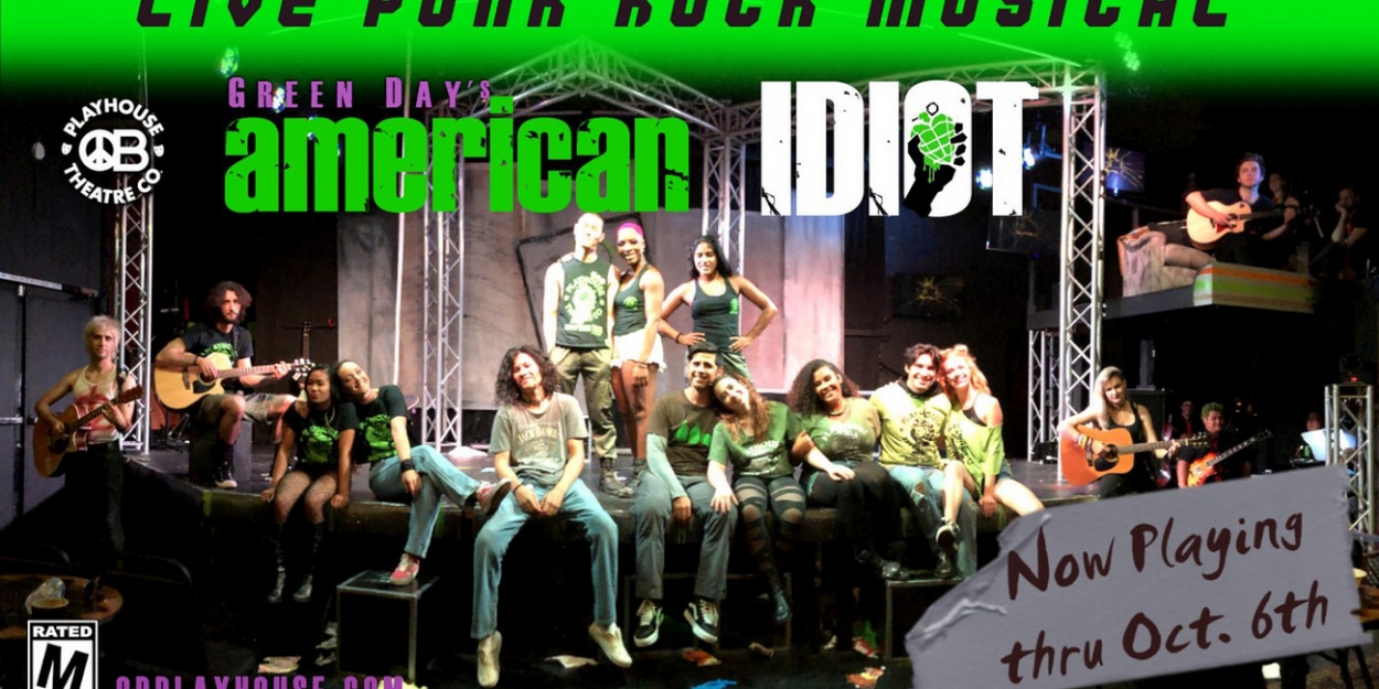 OB Playhouse & Theatre Co. Presents High-Octane Musical AMERICAN IDIOT