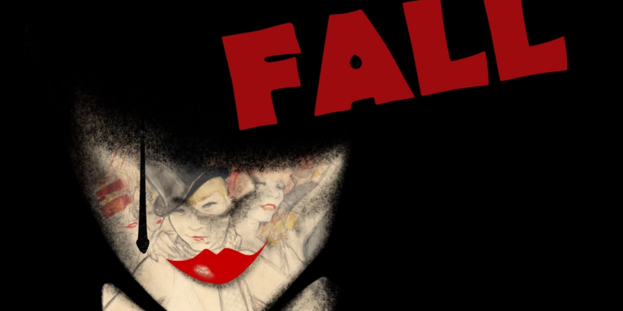 New Musical THE FALL Selected For The Lighthouse Series At Soho Playhouse!