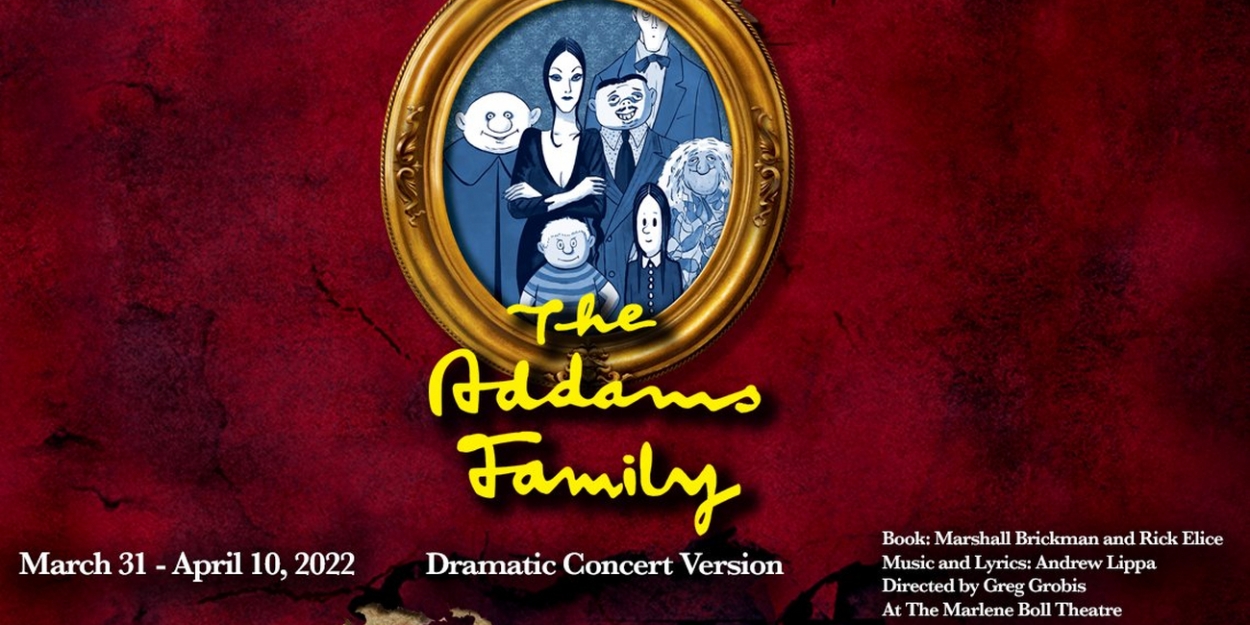 BWW Interview: Director Greg Grobis Talks About the Kooky THE ADDAMS ...