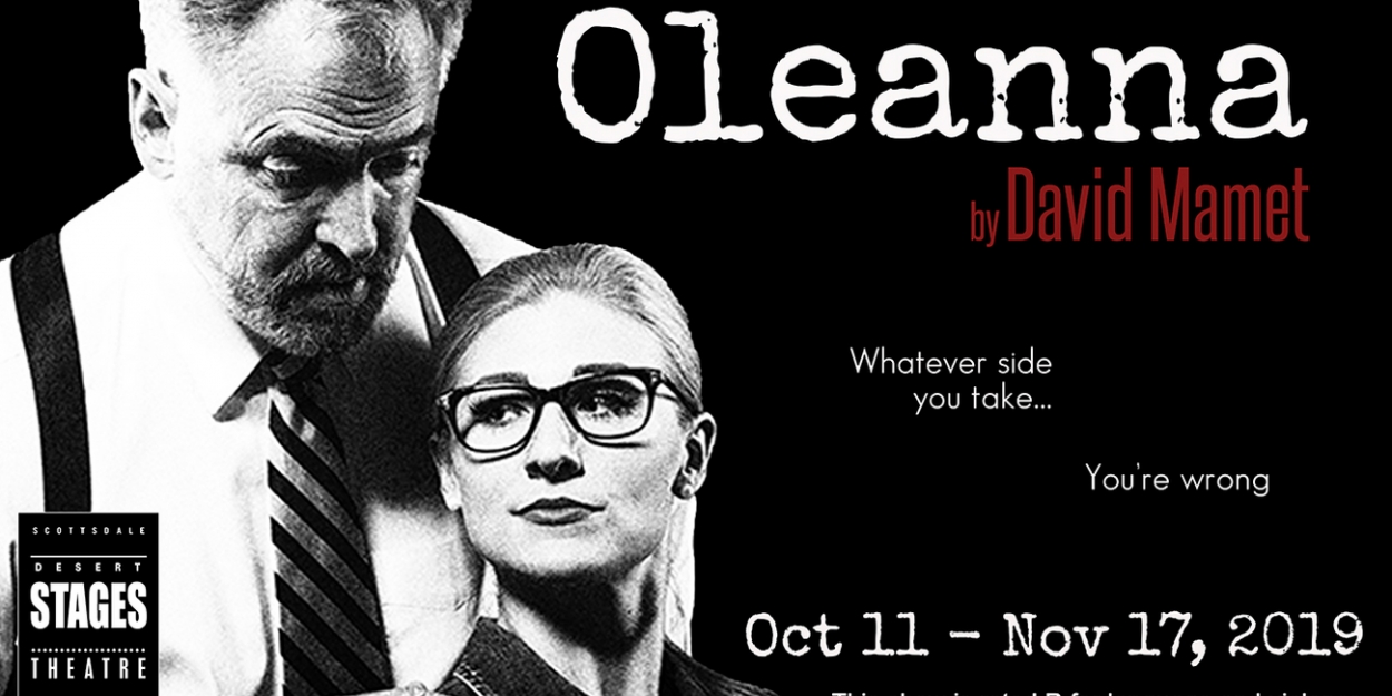 Desert Stages Theatre Presents David Mamet's OLEANNA