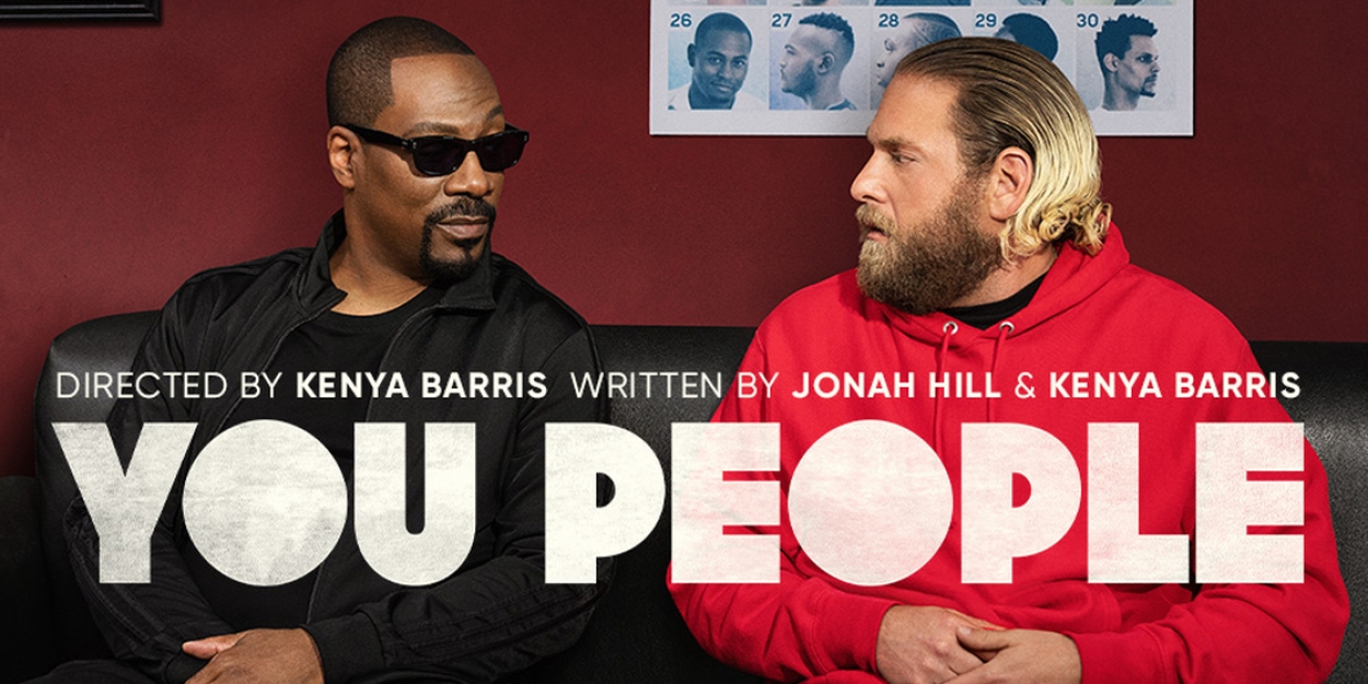 VIDEO: Netflix Releases YOU PEOPLE Trailer Starring Eddie Murphy, Jonah ...
