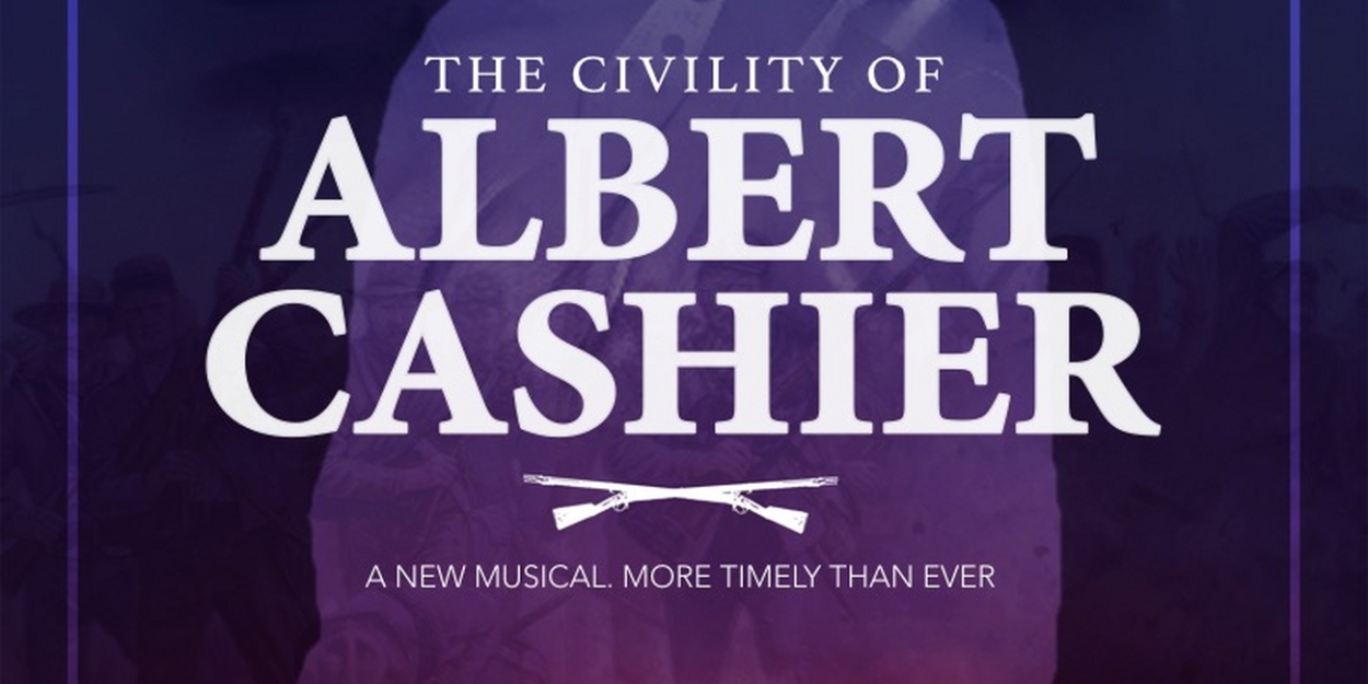THE CIVILITY OF ALBERT CASHIER to be Presented at The Players Theatre